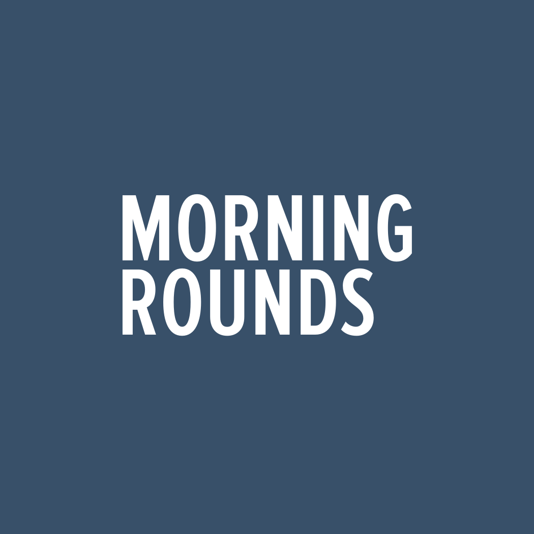About Morning Rounds